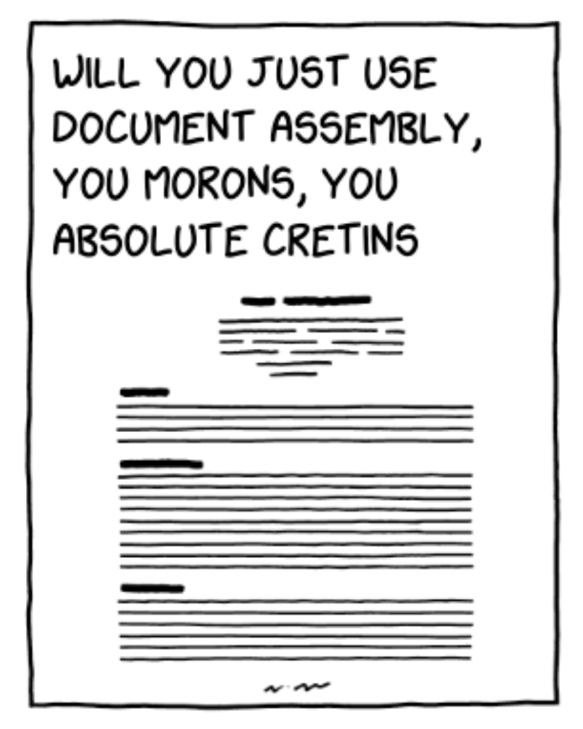 Document Assembly Is Easy, Contracts Are Hard - Adams on Contract Drafting